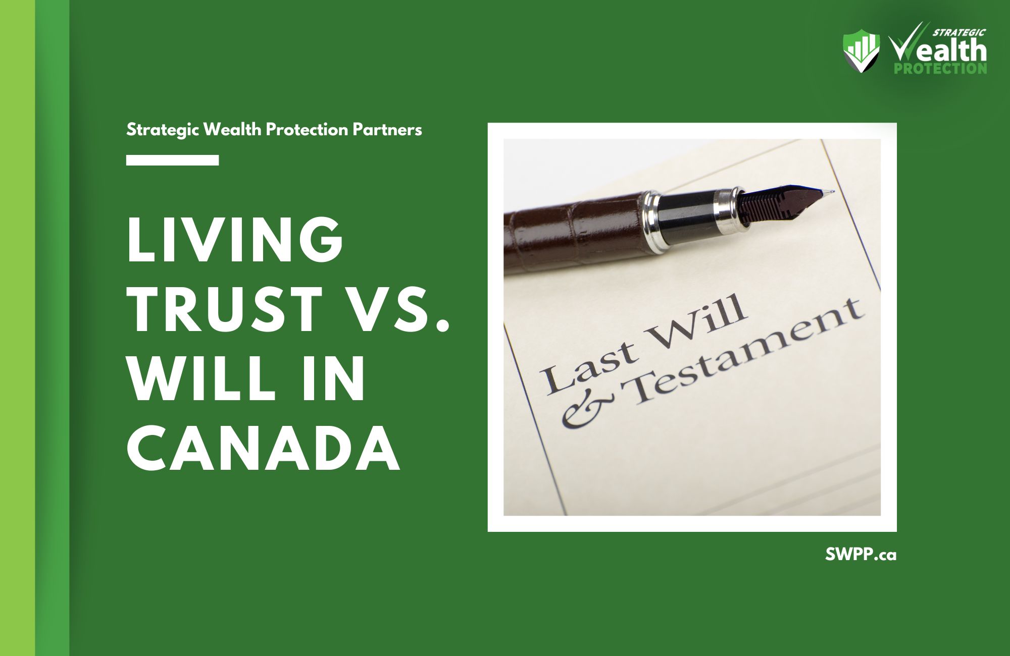 Is a Living Trust Better than a Will in Canada?