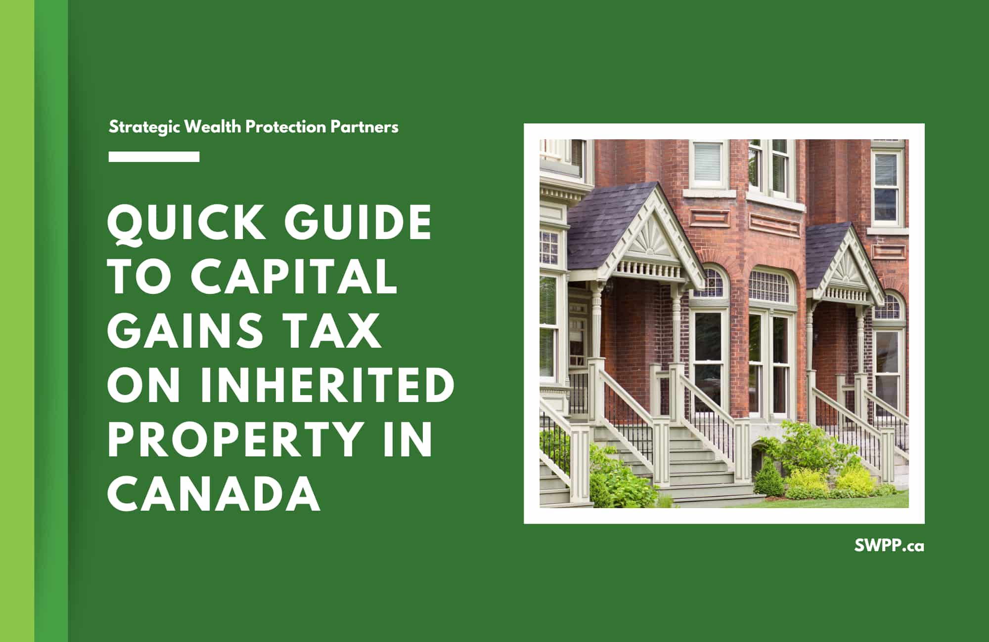 How Do I Avoid Capital Gains Tax on Inherited Property in Canada?