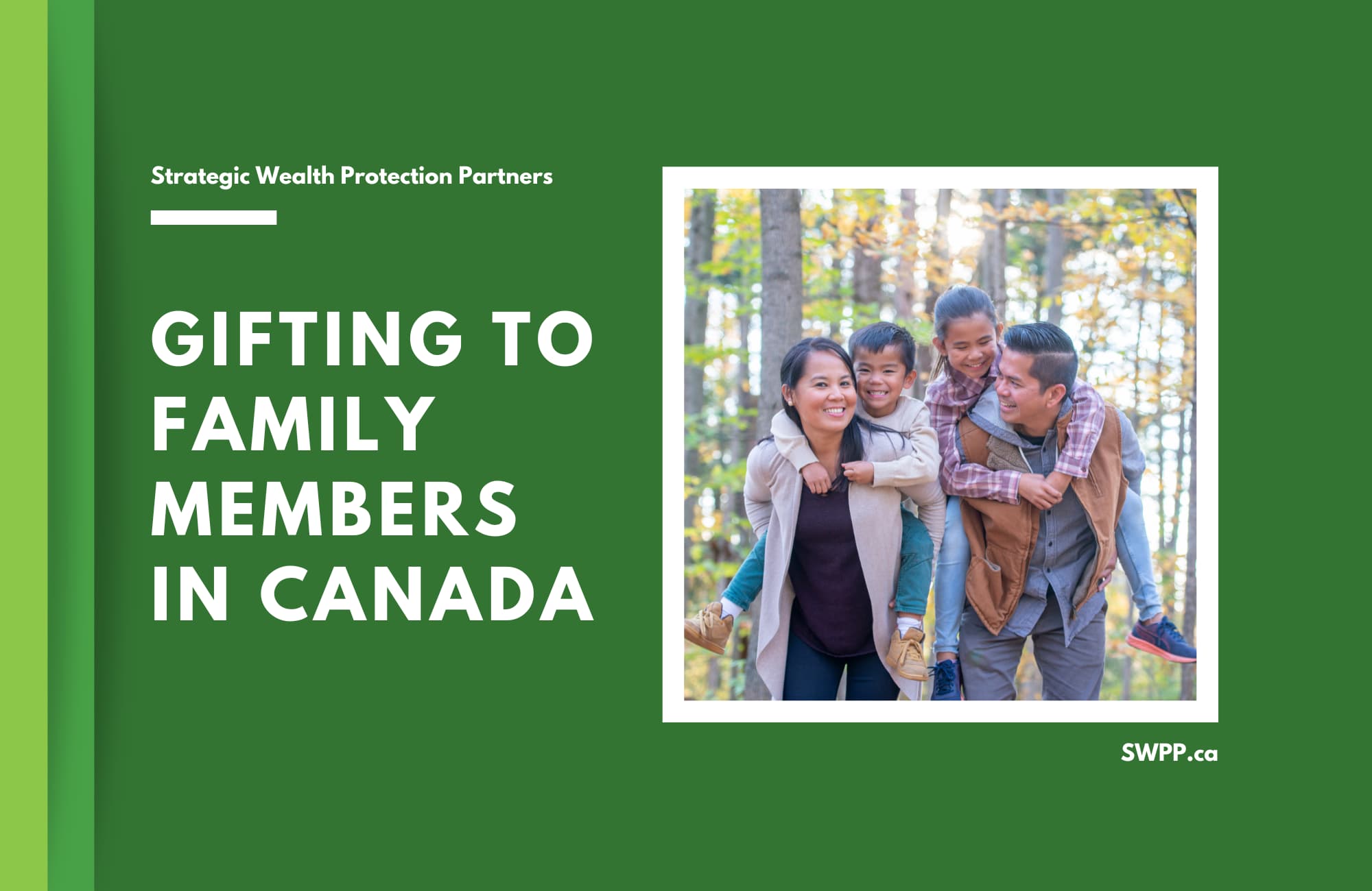 How Much Money Can Can Be Legally Given to Family in Canada?