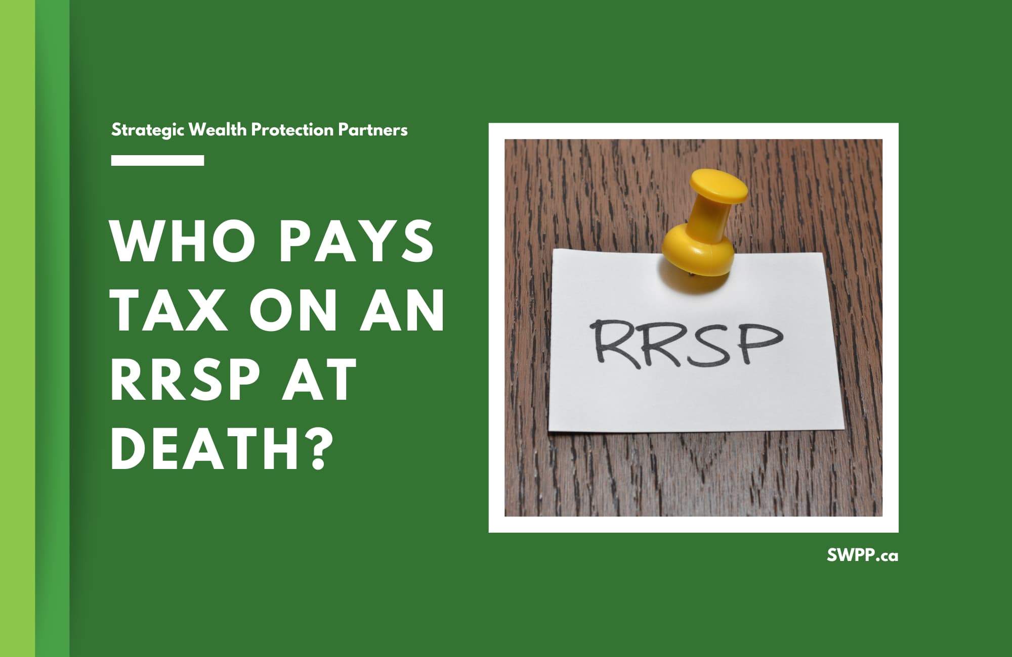 Who Pays Tax on an RRSP at Death?
