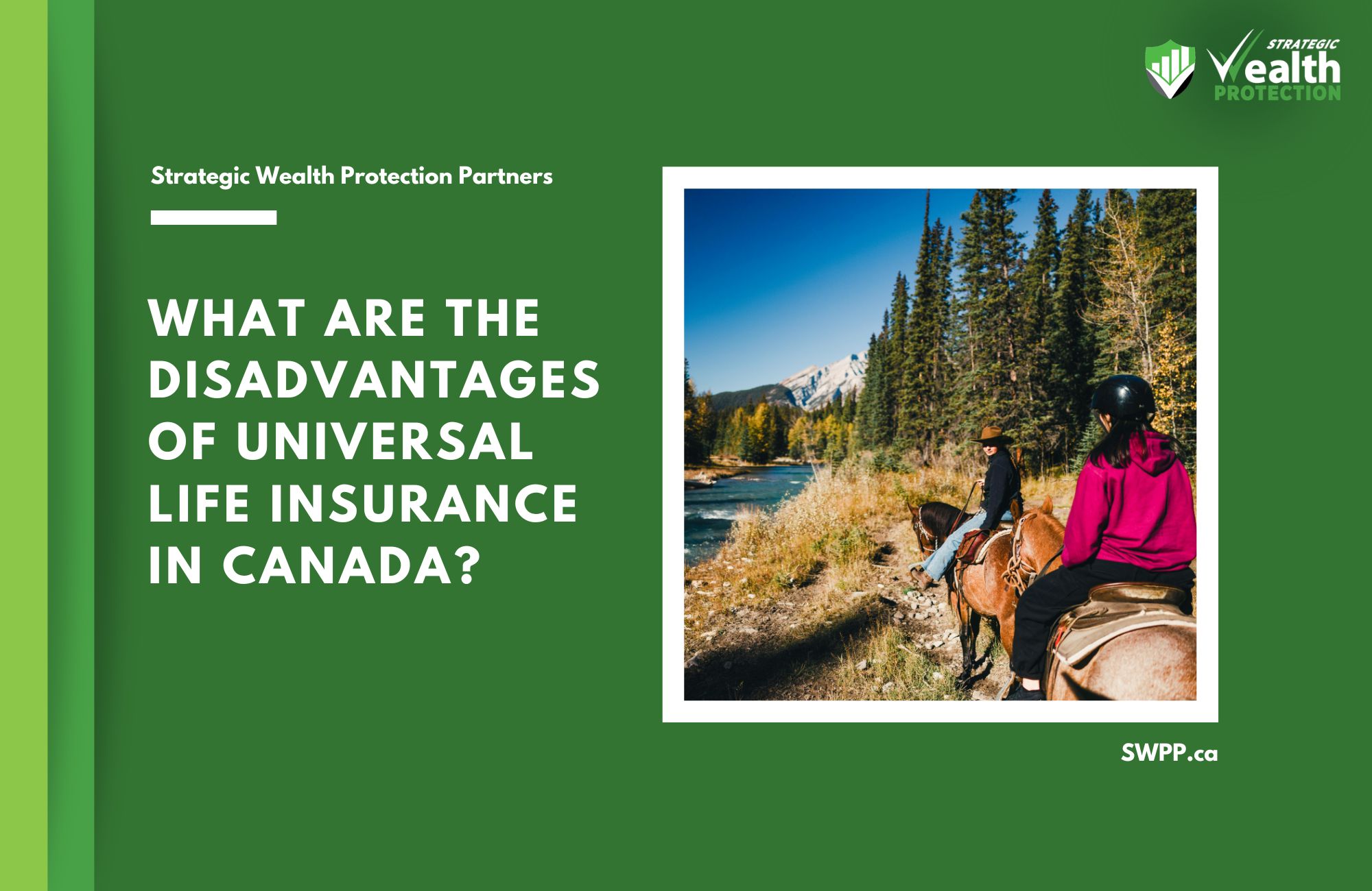 What Are the Disadvantages of Universal Life Insurance in Canada?